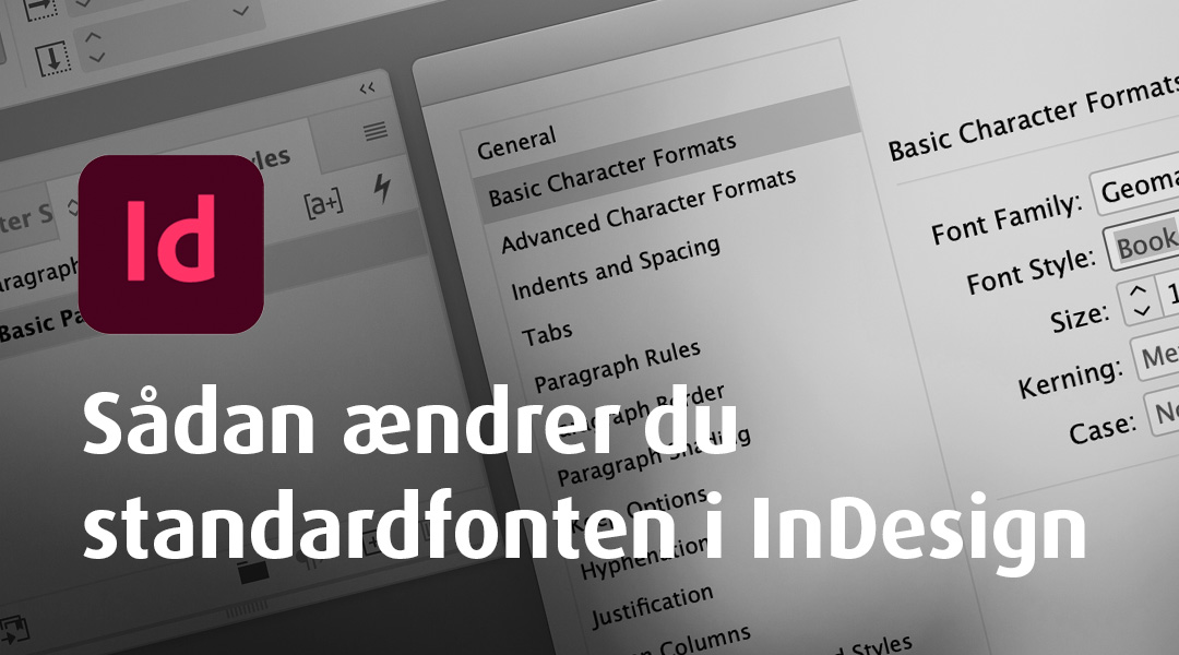 Sådan ændrer du standardfont i InDesign - Grafisk Undervisningsbureau